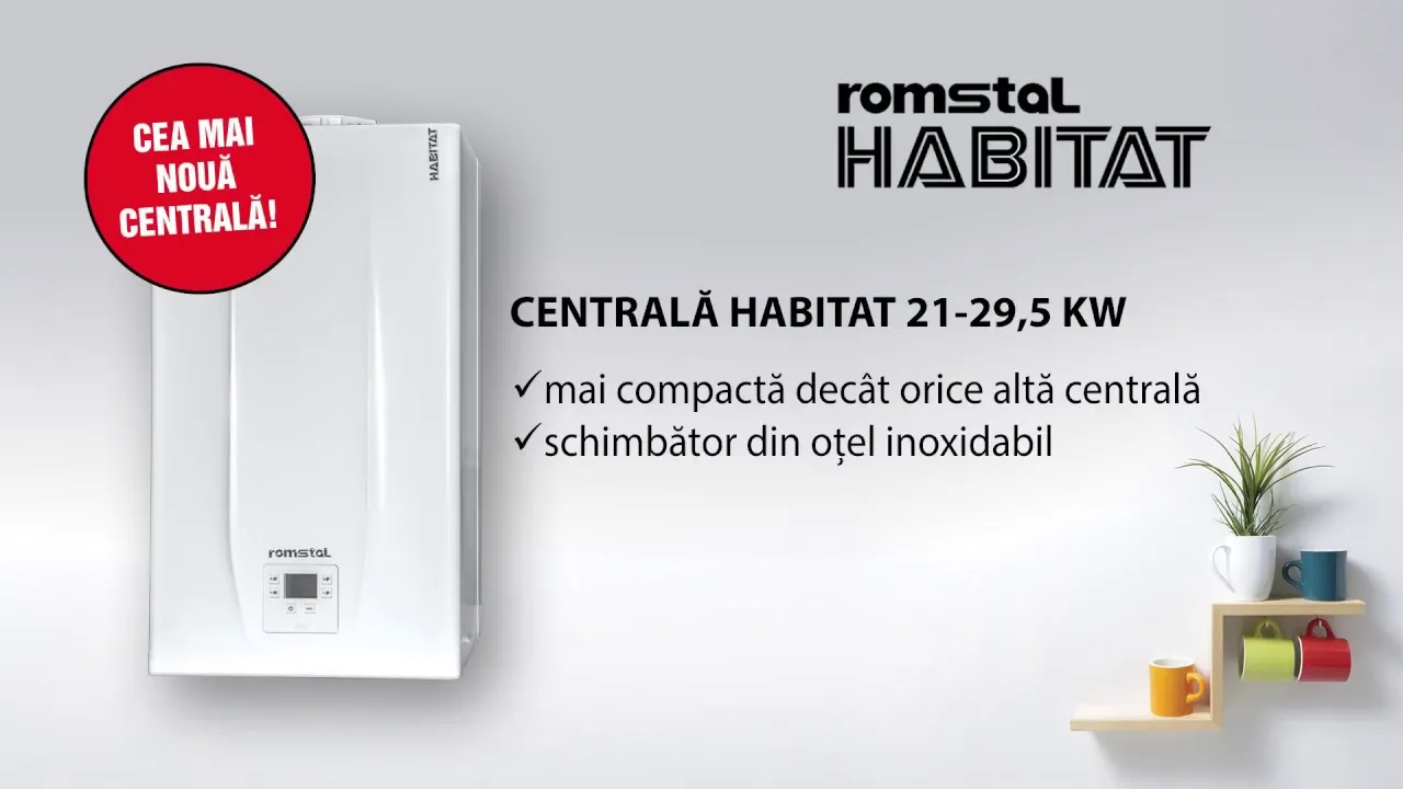 Centrala Habitat de la Romstal buna pentru instalatia GPL